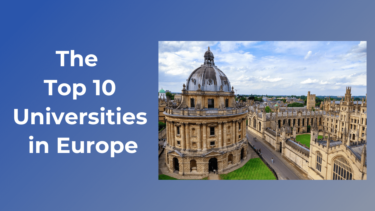 The Top 10 Universities in Europe